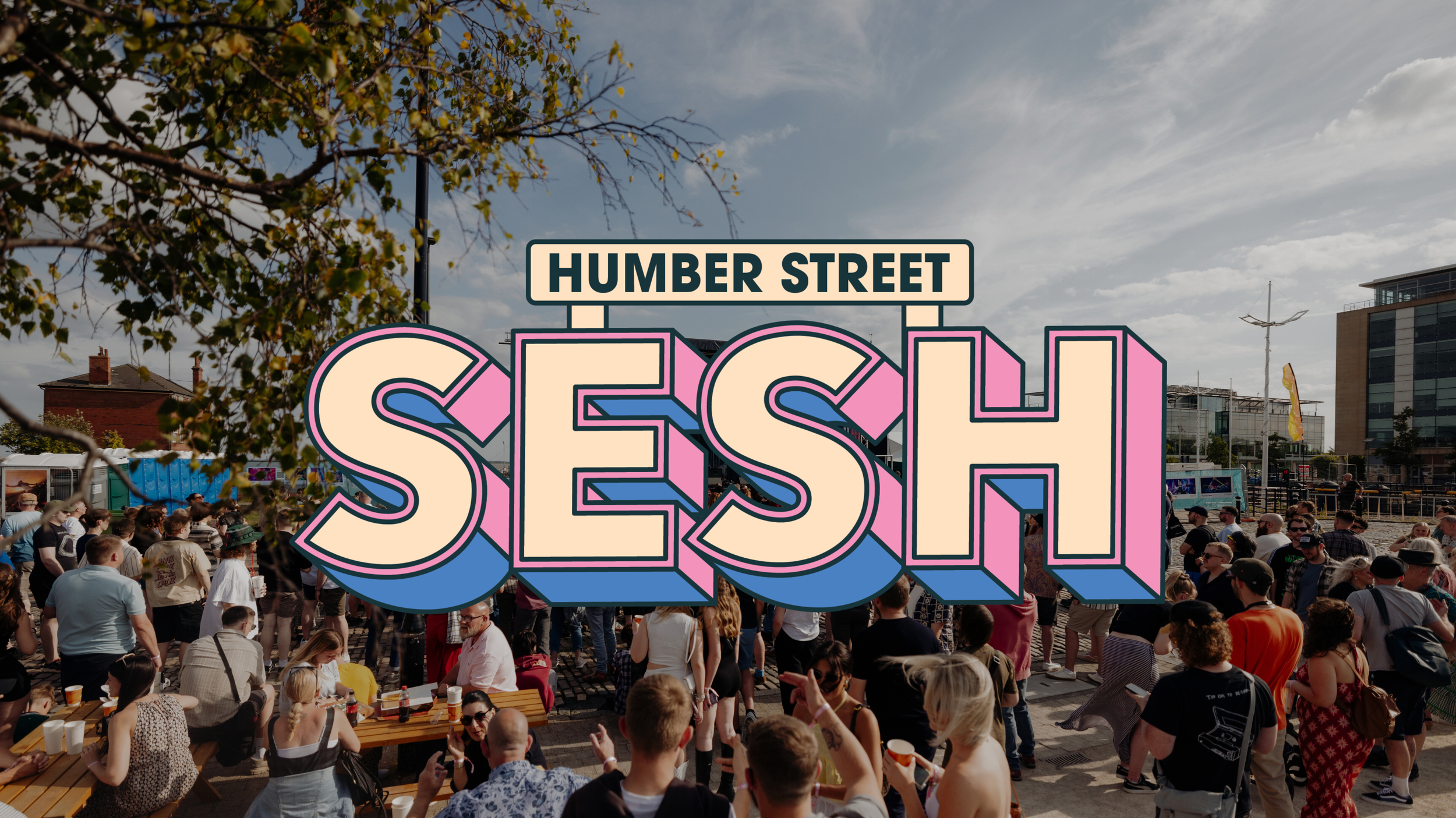 Humber Street Sesh Festival Announces 2025 Headliners — Browse Hull