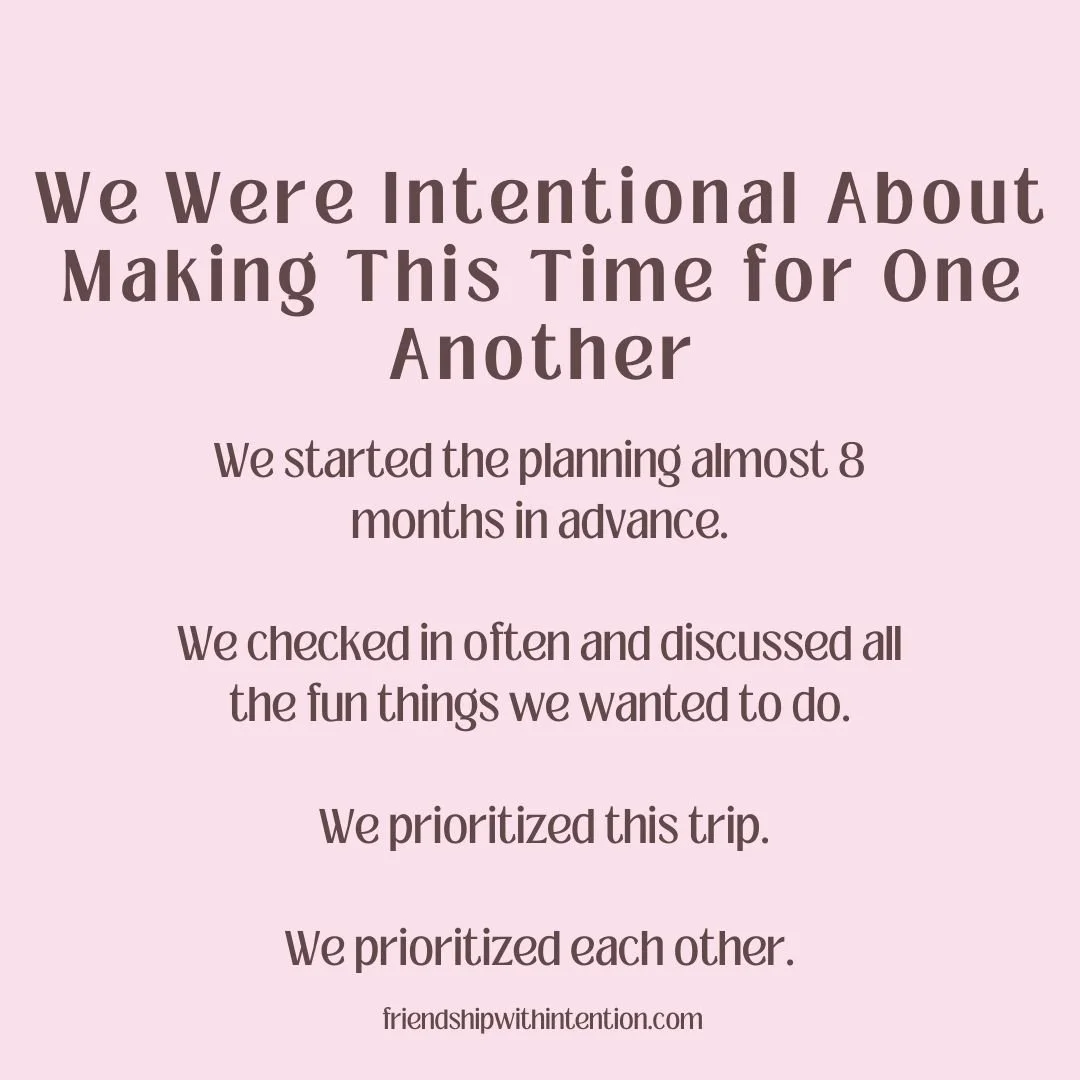 HOW TO PLAN A GIRLS TRIP — friendship with intention