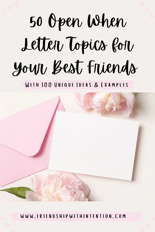 OPEN WHEN LETTERS FOR FRIENDS: THOUGHTFUL AND MEANINGFUL IDEAS ...