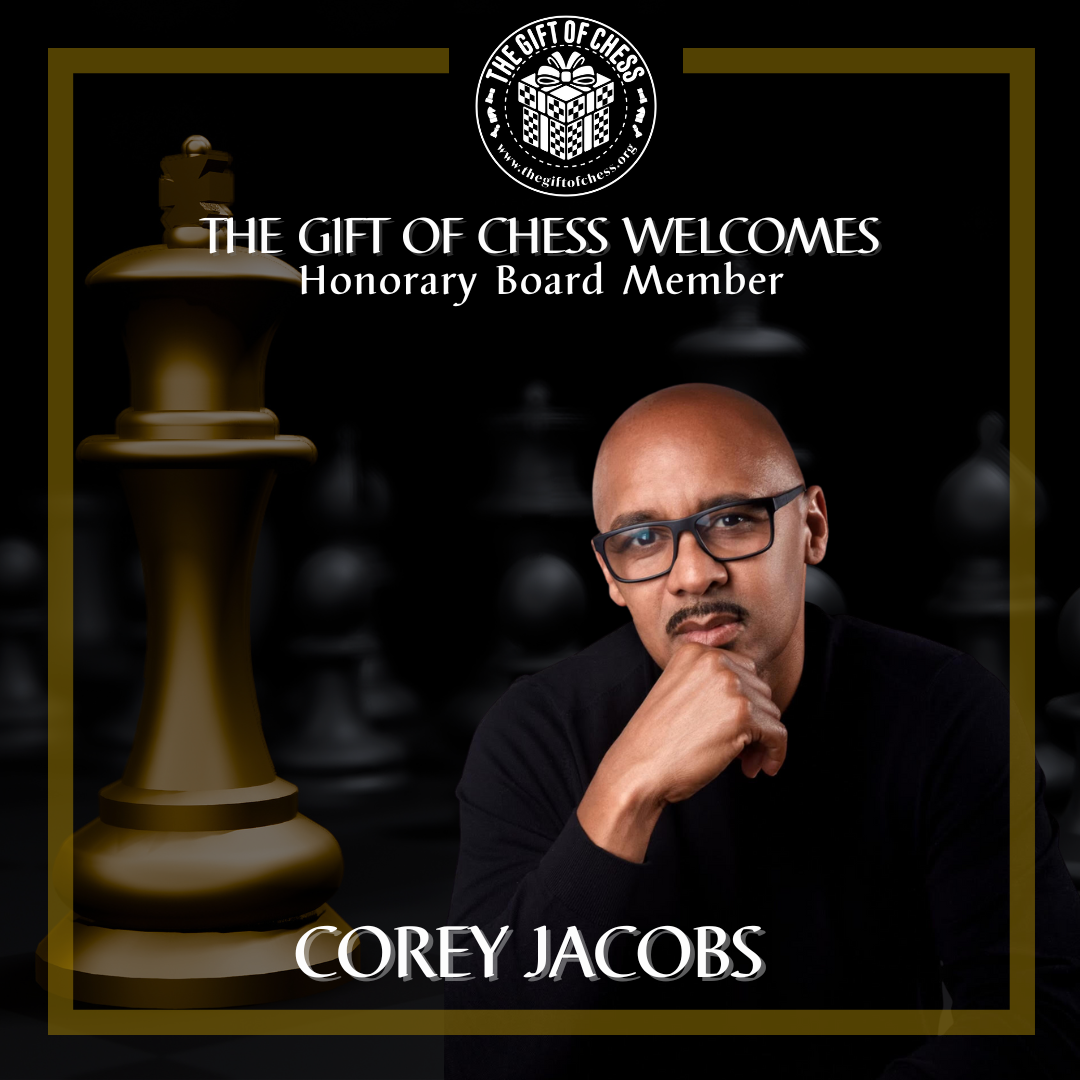 The Gift of Chess Welcomes Corey Jacobs to the Team! — The Gift of Chess