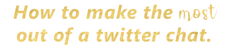 The Ultimate Guide To Twitter Chats — The Coffee Date