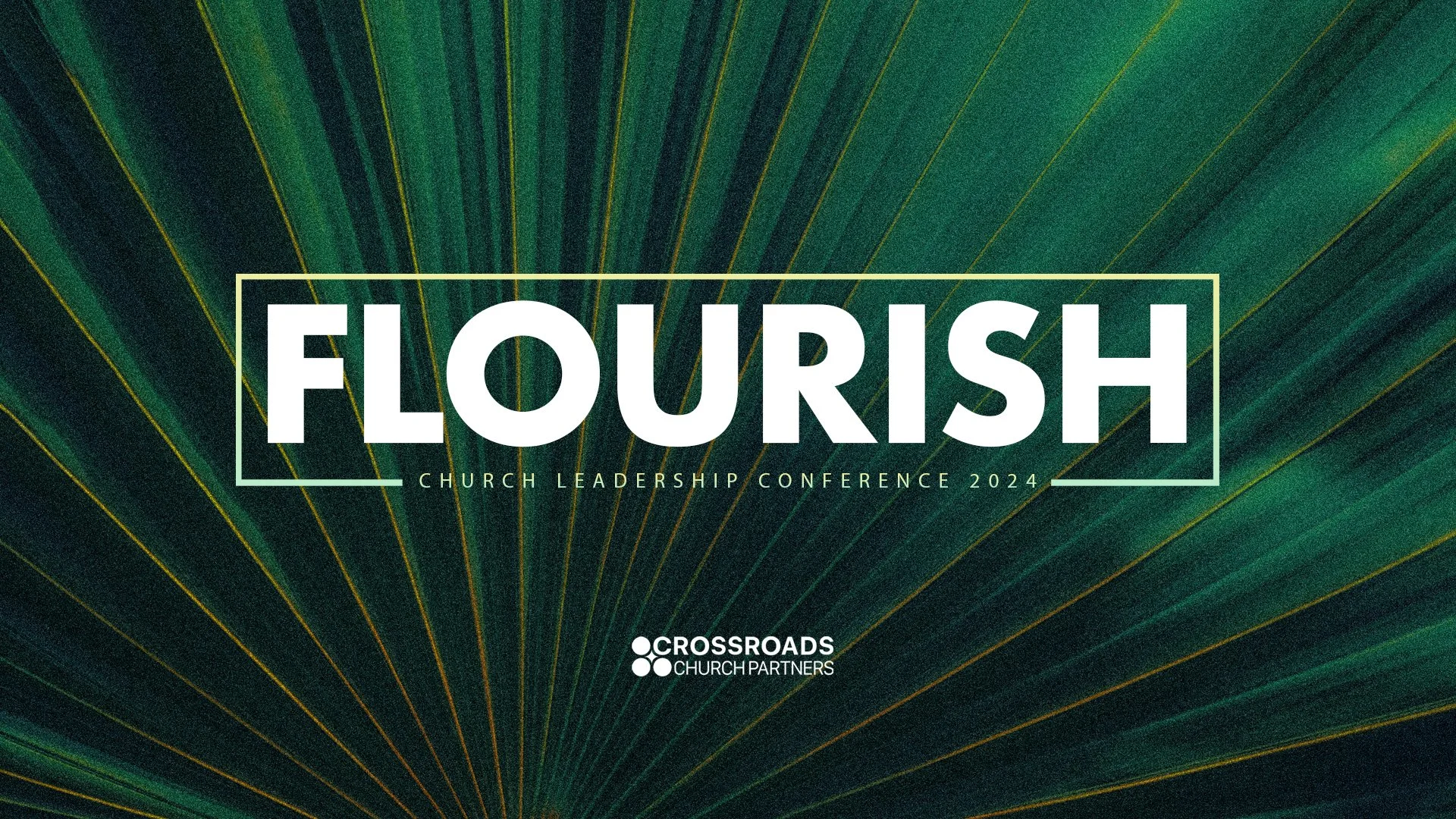 Flourish — Crossroads Church Partners | Developing Christian Leaders ...