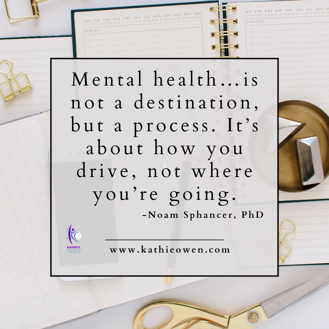 40 Mental Health Awareness Quotes — KathieOwen.com