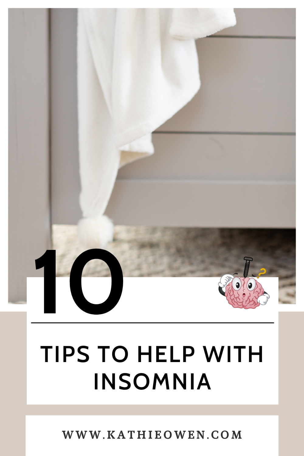 10 Tips to Help Beat Insomnia — KathieOwen.com