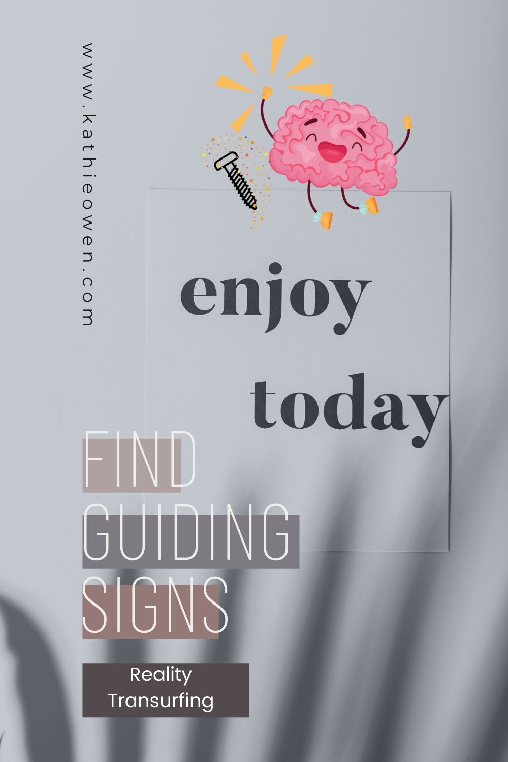 Do You See the Guiding Signs? — KathieOwen.com