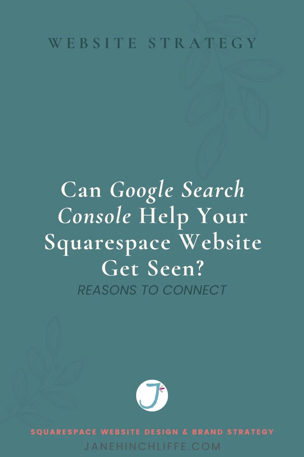 Can Google Search Console Help Your Squarespace Website Get Seen?