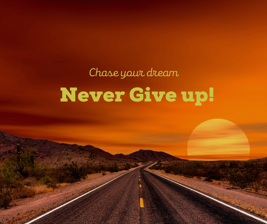 Pursuing Your Dreams