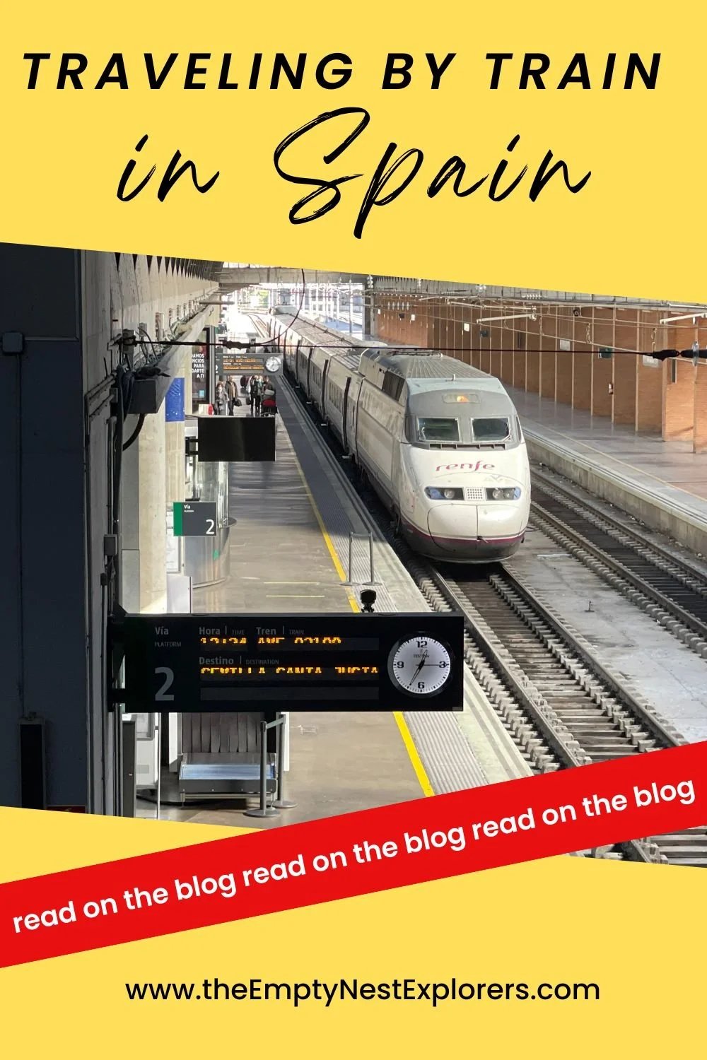 How to travel by train in Spain — The Empty Nest Explorers