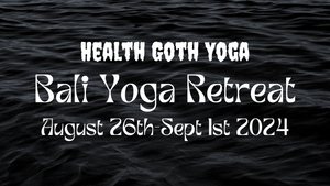Yoga Retreats — Health Goth Yoga