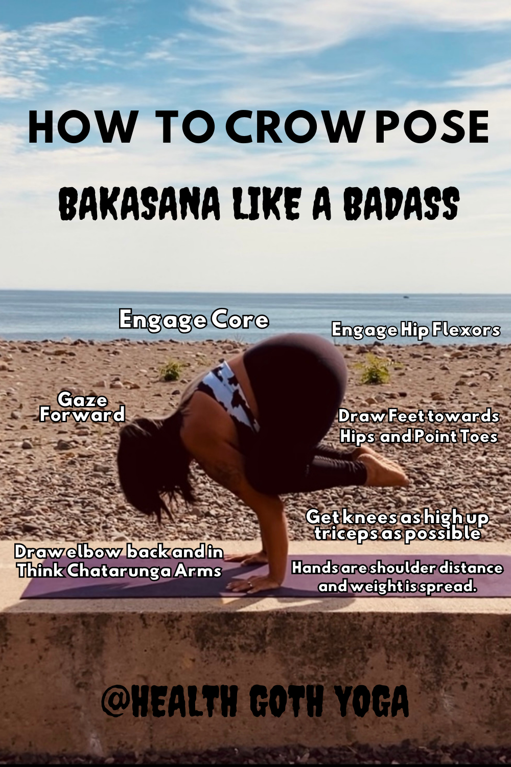 Bakasana Like a Badass — Health Goth Yoga