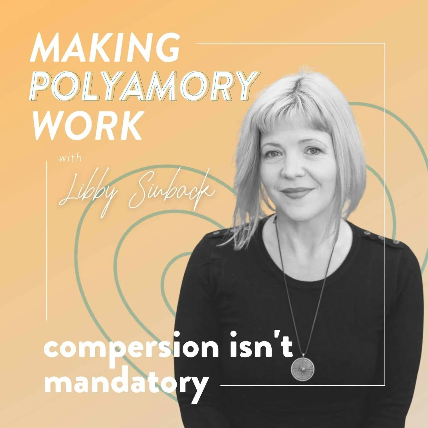 Compersion Isn't Mandatory — MAKING POLYAMORY WORK