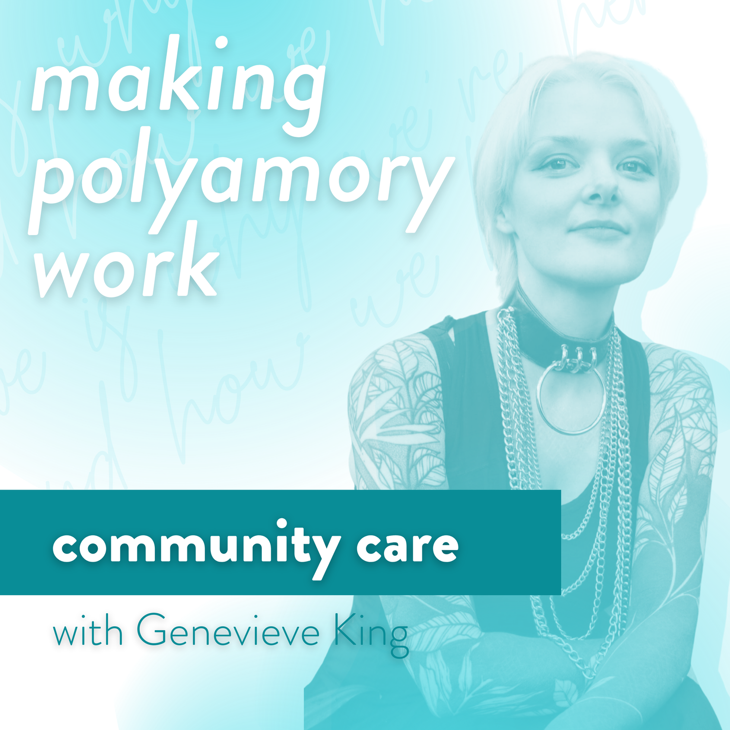 Episodes — MAKING POLYAMORY WORK