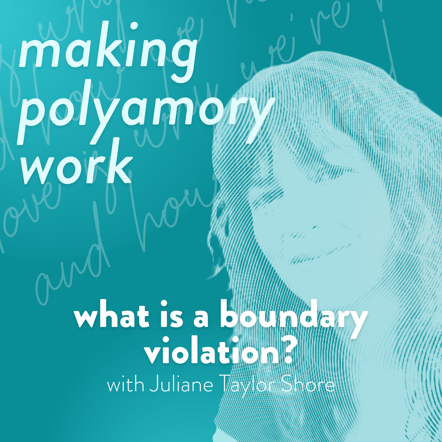 What is a Boundary Violation?with Juliane Taylor Shore — MAKING ...