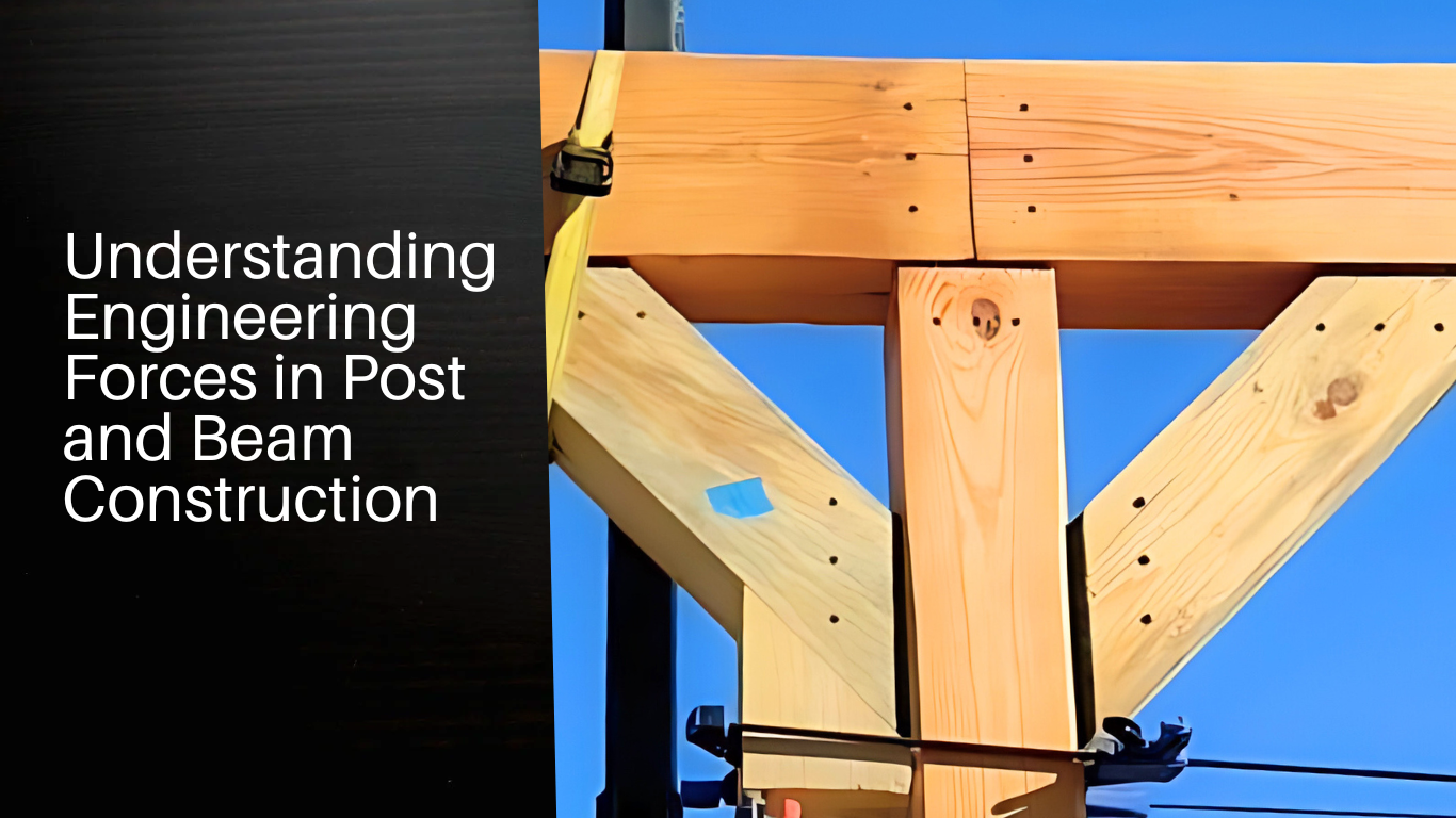 Connext Insights on Post and Beam Construction — Connext Post & Beam