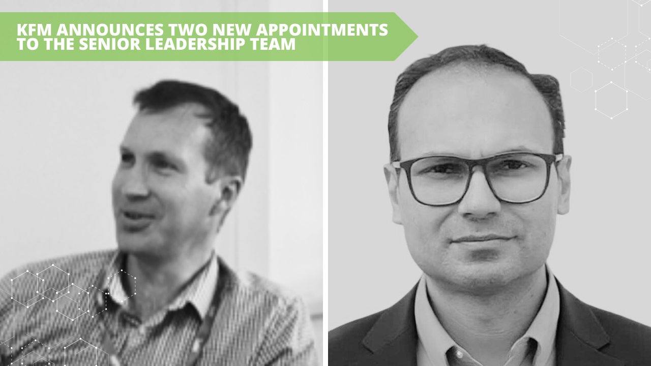 KFM announces two new appointments to the Senior Leadership Team — KFM