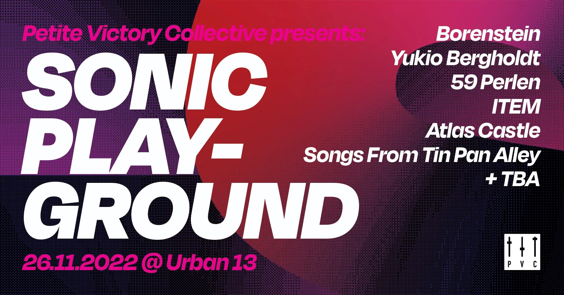 Petite Victory Collective presents: SONIC PLAYGROUND | URBAN 13 ...