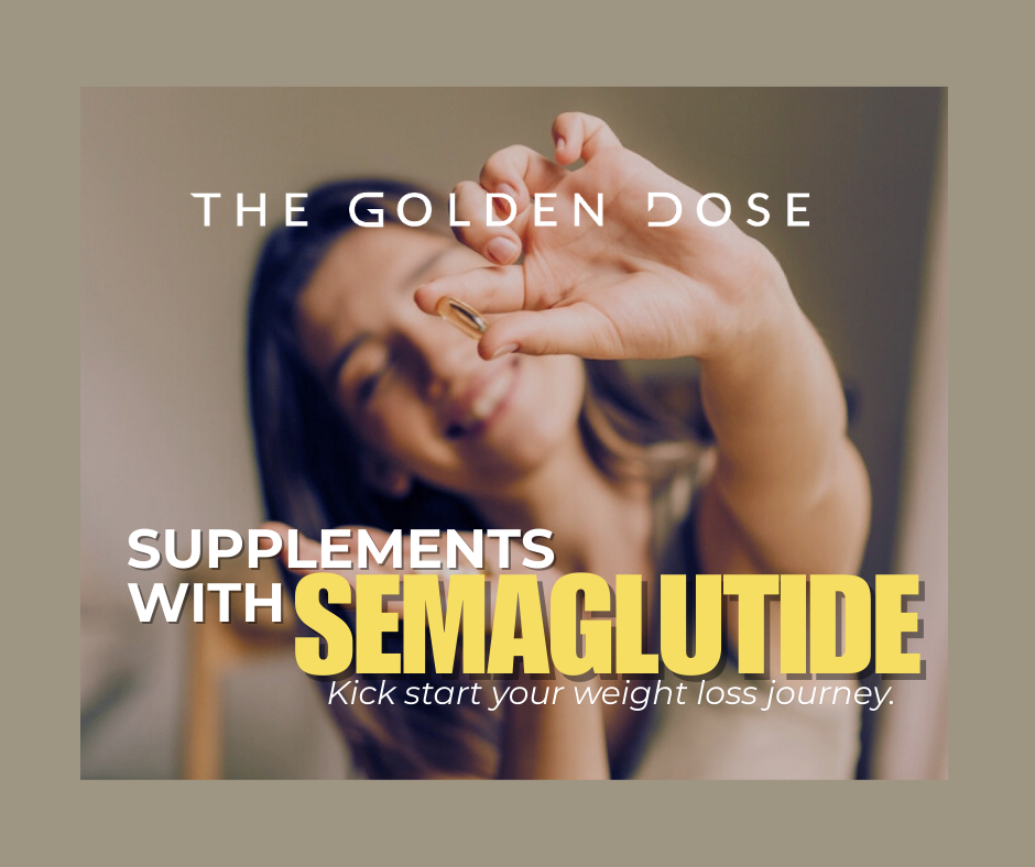 Best Supplements with Semaglutide — The Golden Dose
