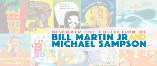 BILL MARTIN JR + MICHAEL SAMPSON