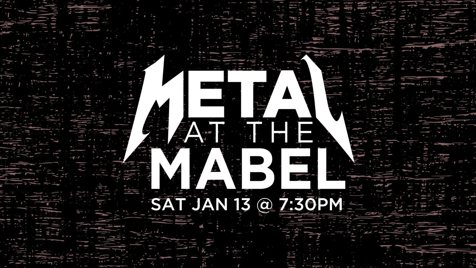 Metal at the Mabel — The Mabel Tainter - Menomonie's Historic Theater