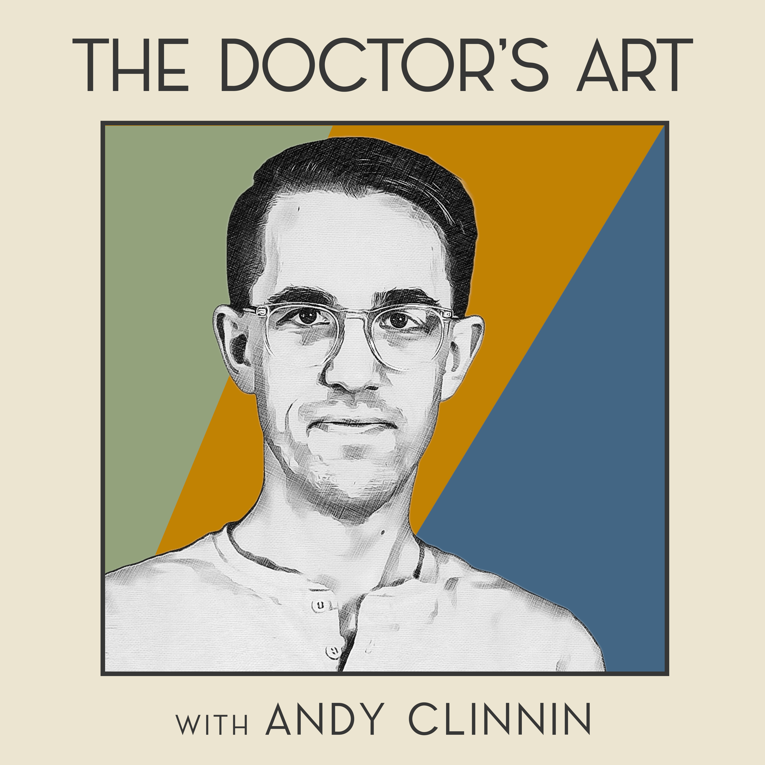 Ep. 32: Caregiving at the End | The Doctor's Art