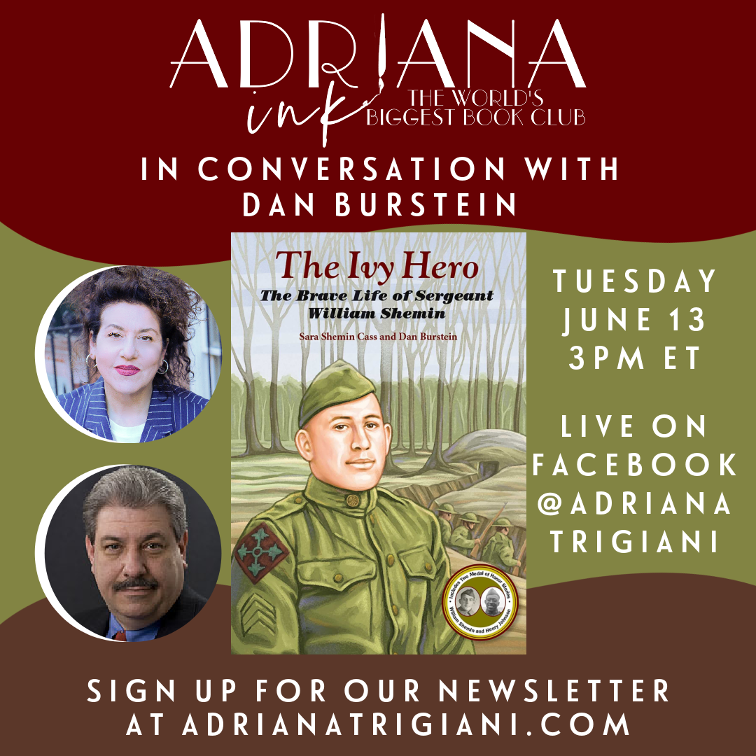 Dan Burstein interviewed by Adriana Trigiani 6/13/23 — The Ivy Hero