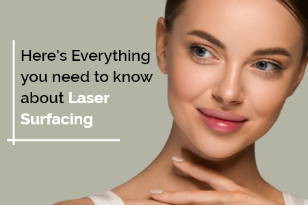 Laser resurfacing: Procedure, Types, Benefits and Results — You By Sia ...