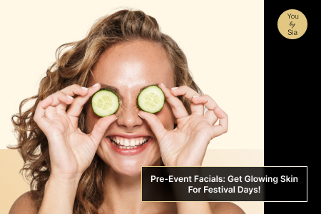 Everything You Need to Know About Pre-Event Facials for Glowing Skin ...
