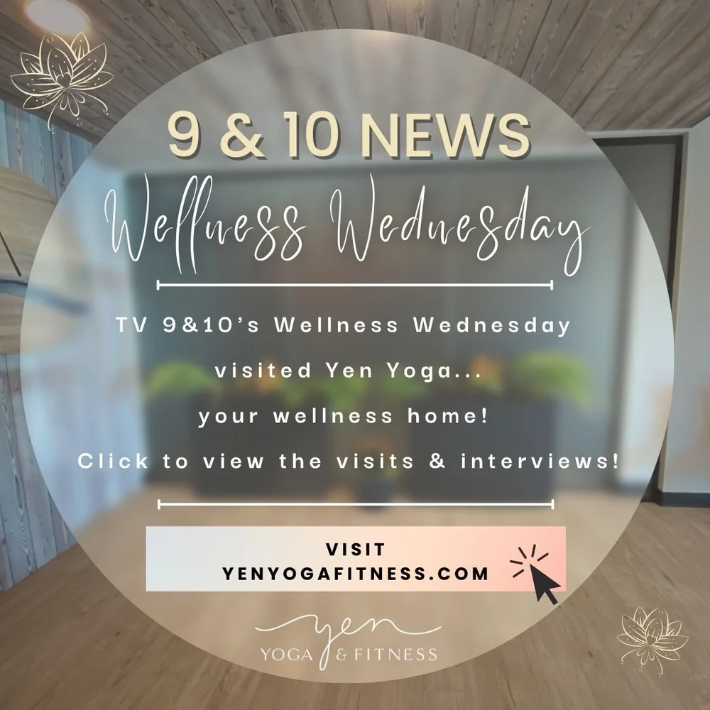 Wellness Wednesdays with 9&10 News — Yen Yoga & Fitness