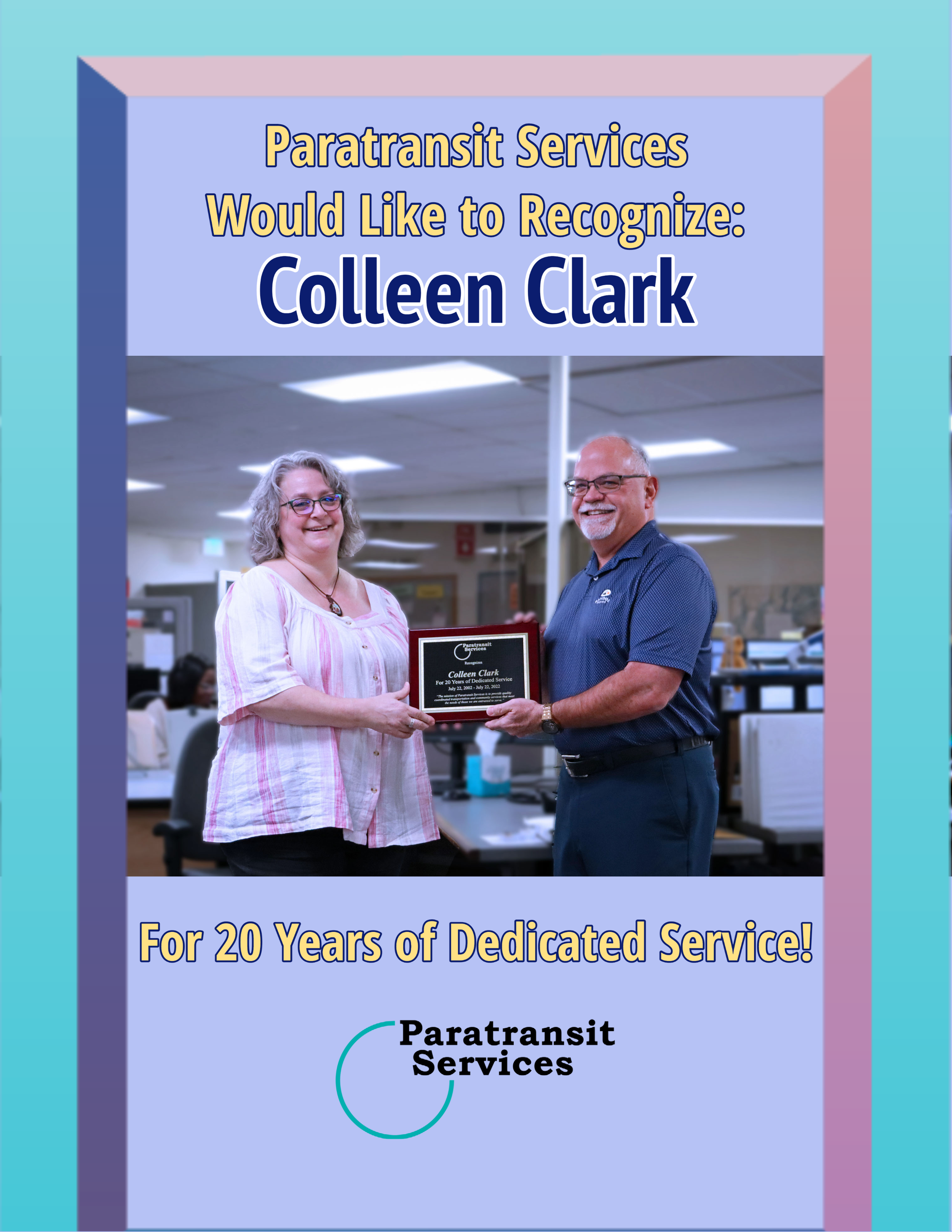 Colleen Clark Honored for Over 20 Years of Service! — Paratransit Services