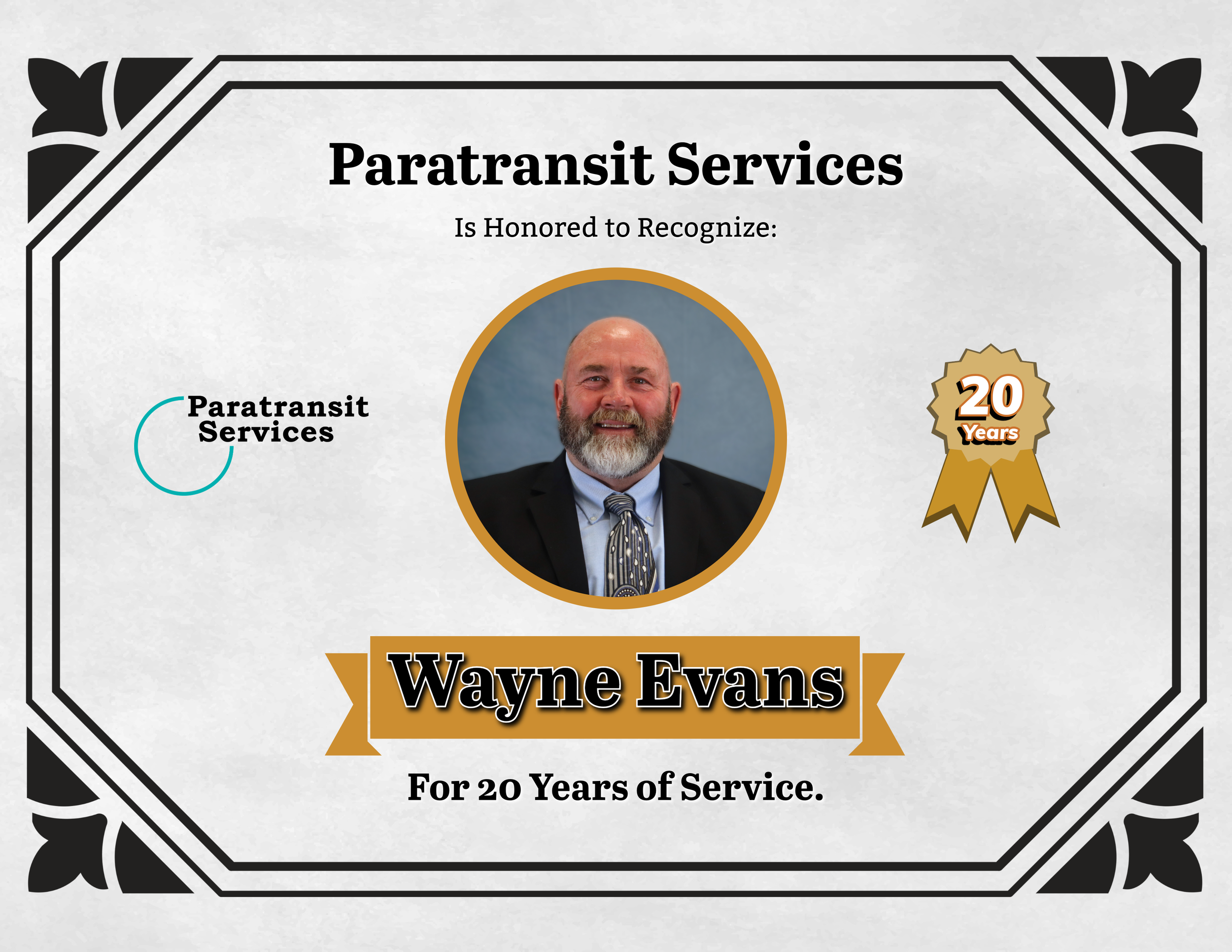 Wayne Evans Awarded for Reaching 20 Year Milestone — Paratransit Services
