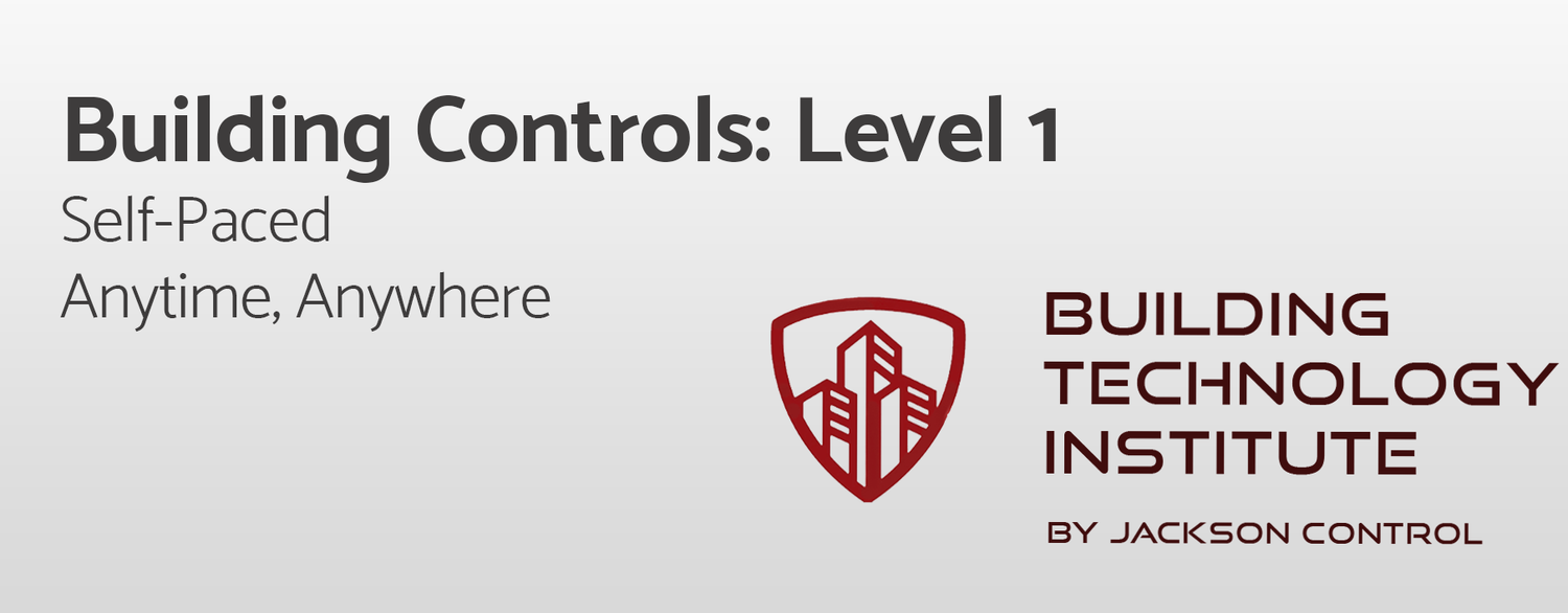 Building Controls: Level 1 - Self Paced (Online) — Jackson Control