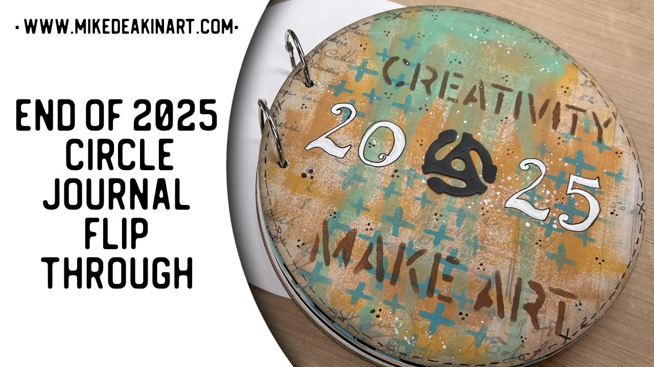 End of 2025 Circle Journal flip through — Mike Deakin Art