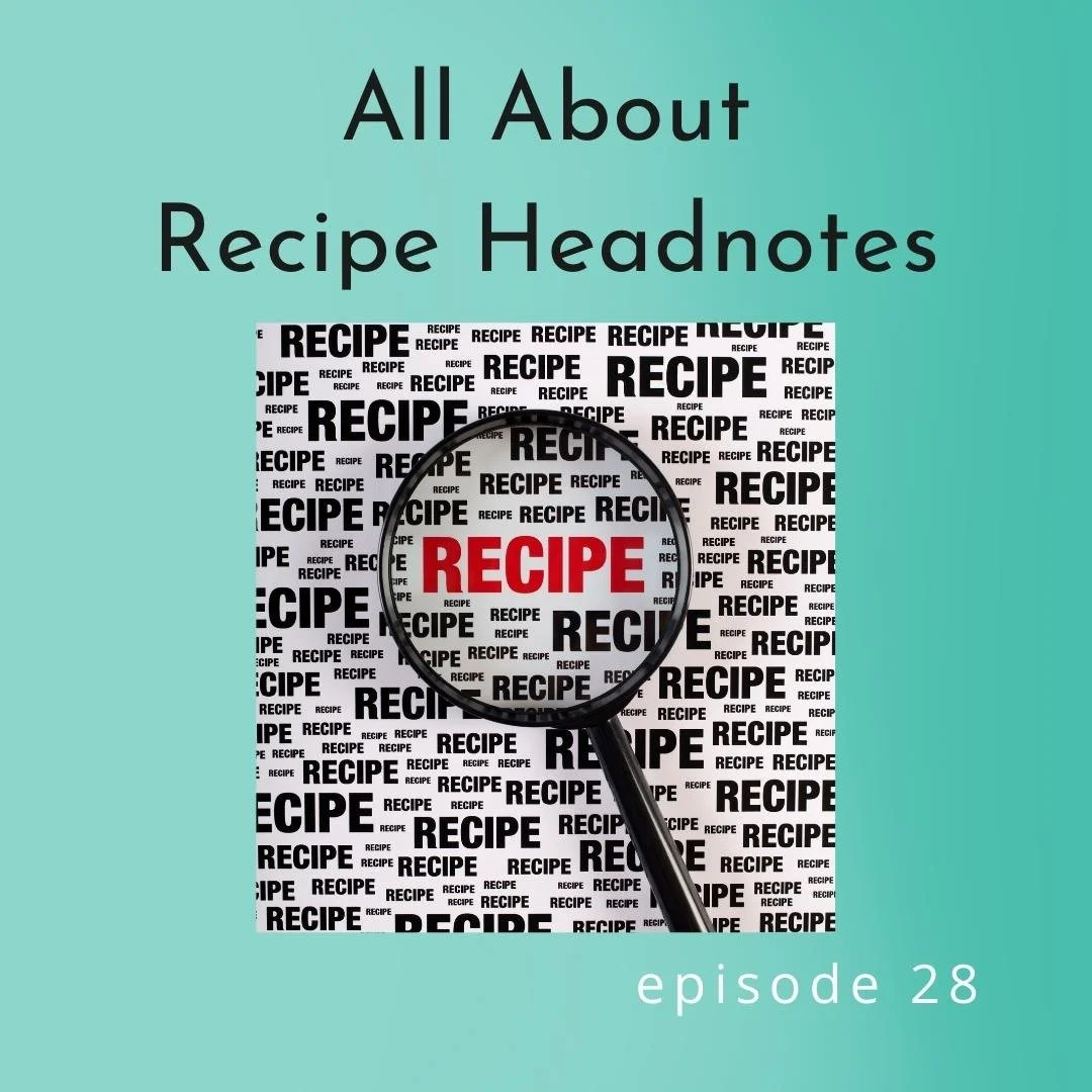 28: All About Recipe Headnotes — Everything Cookbooks