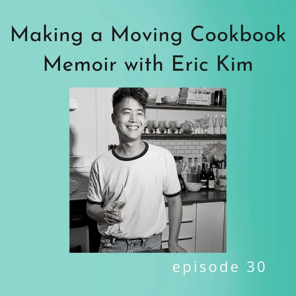 30: Making a Moving Cookbook Memoir with Eric Kim — Everything Cookbooks