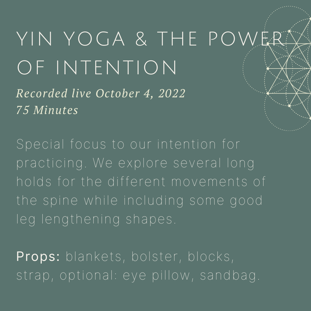 Yin Yoga & the Power of Intention — HEART EARTH WELLNESS