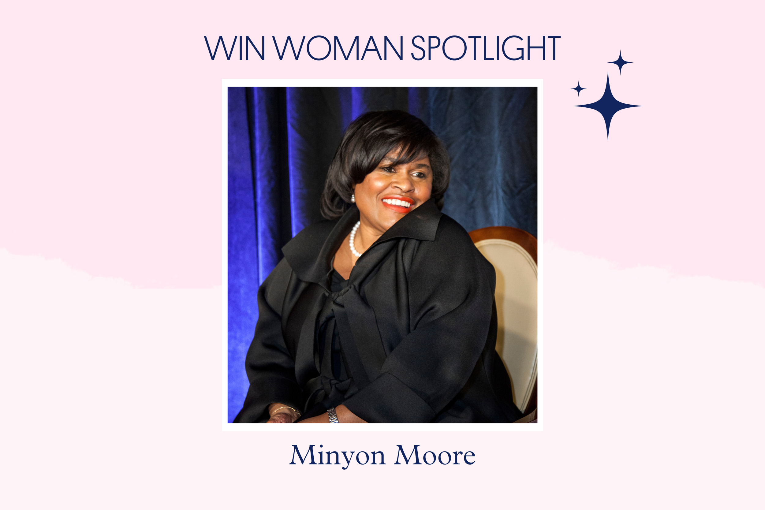 WIN Woman Spotlight: Minyon Moore — WIN (Women In Negotiation)