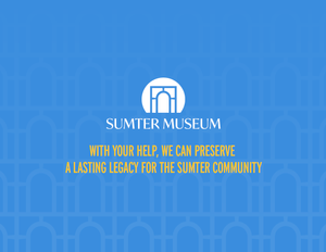 Build a Home for History — Sumter Museum