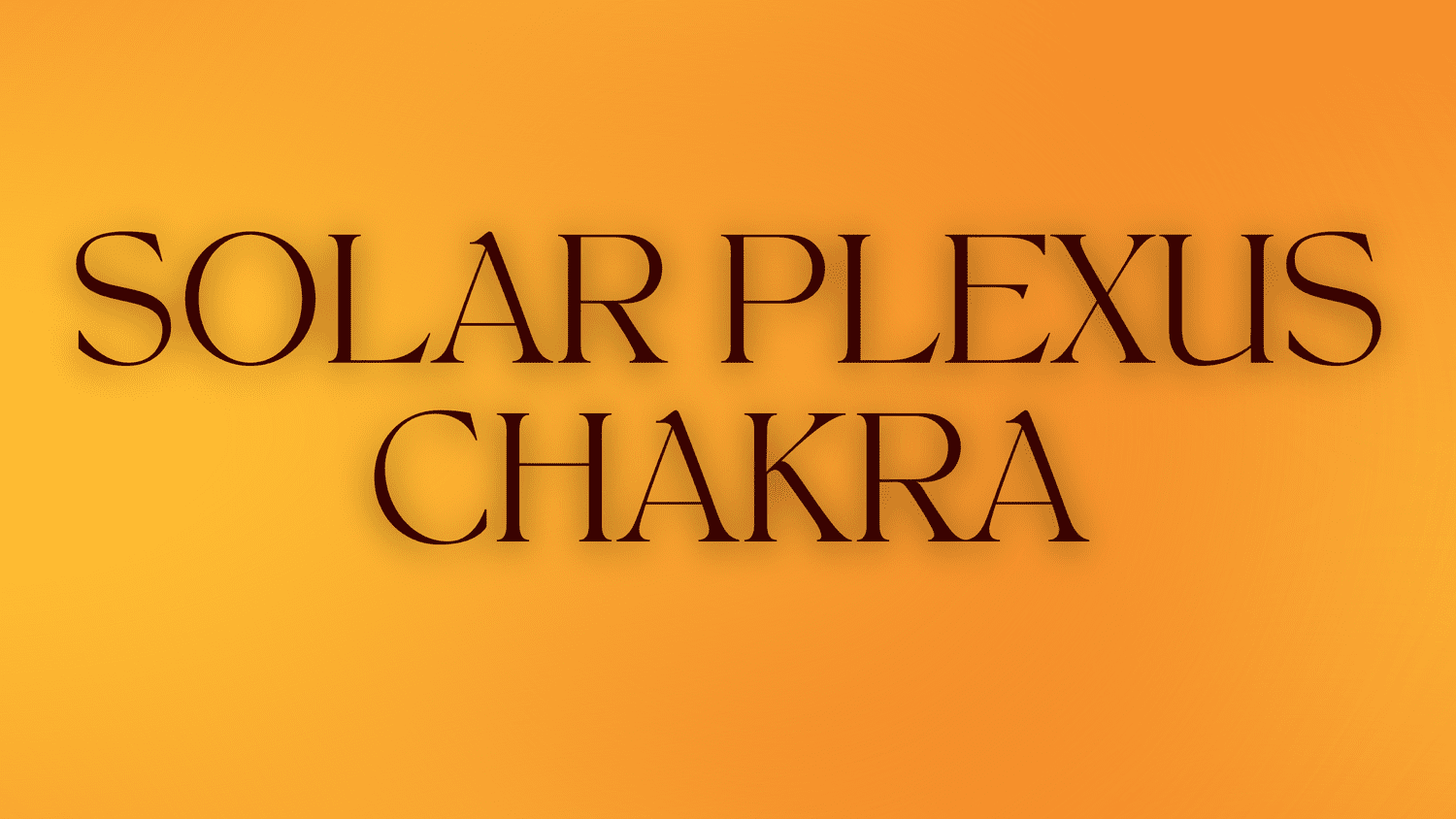 Solar Plexus Chakra — Amy Carta