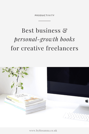 Best Business & Personal-Growth Books for Creative Freelancers | byRosanna