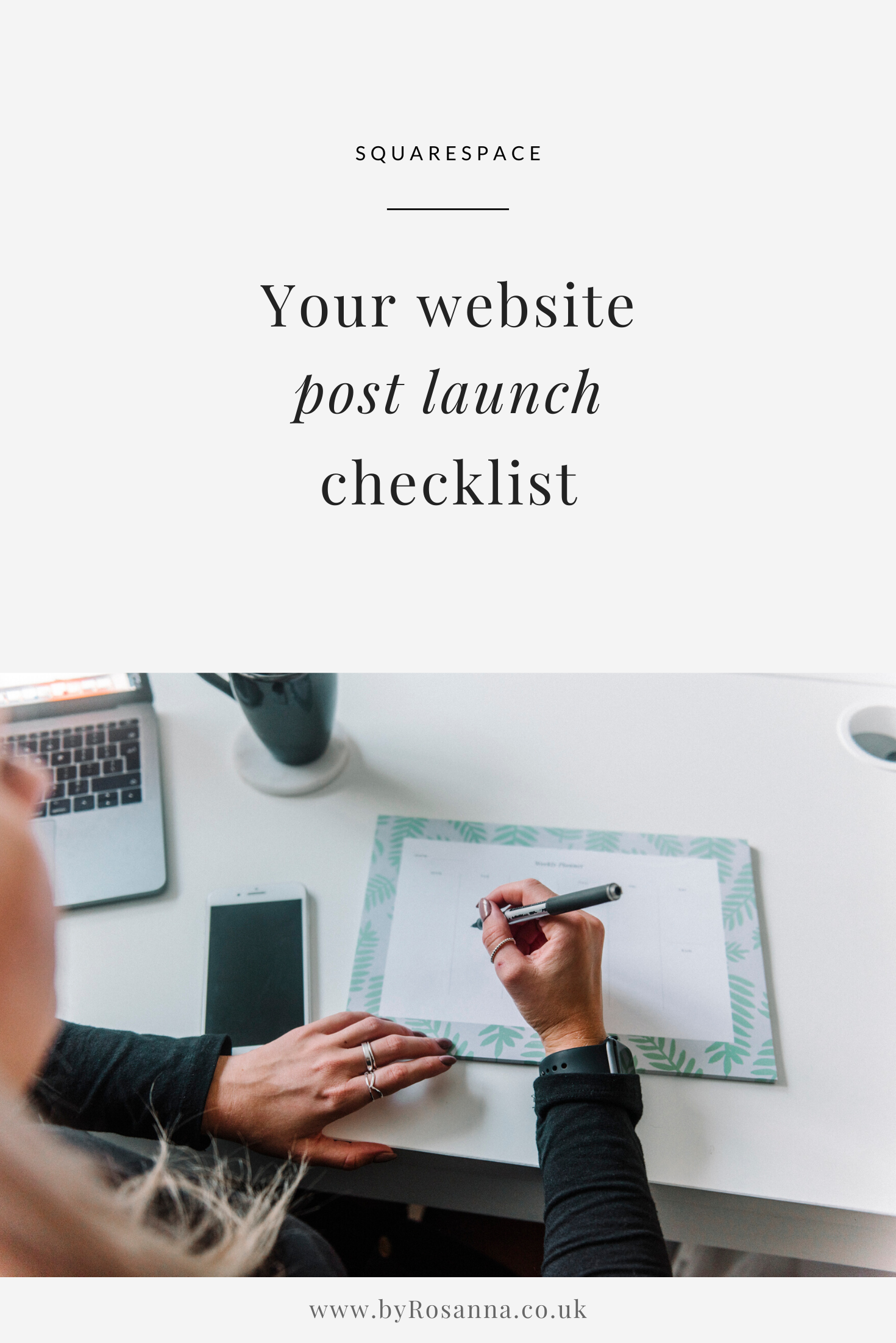 Your Website Post-Launch Checklist | byRosanna