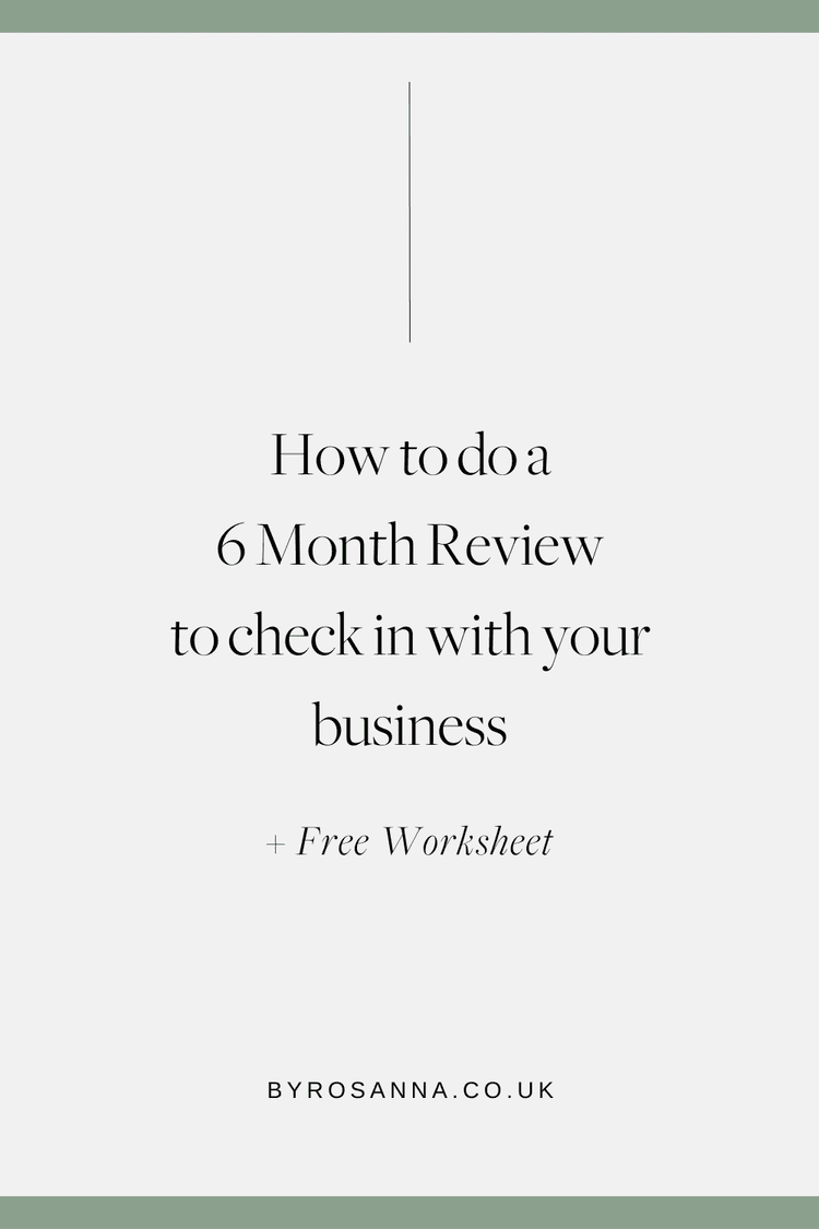 How to Do a 6 Month Review to Check In with Your Business (+ Free ...