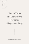 6 Ways to Thrive as a One-person Business (tips & strategies for ...