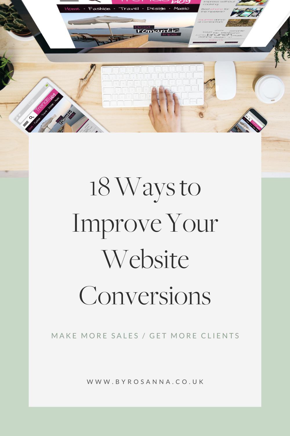 18 Ways to Improve Your Website Conversions | byRosanna