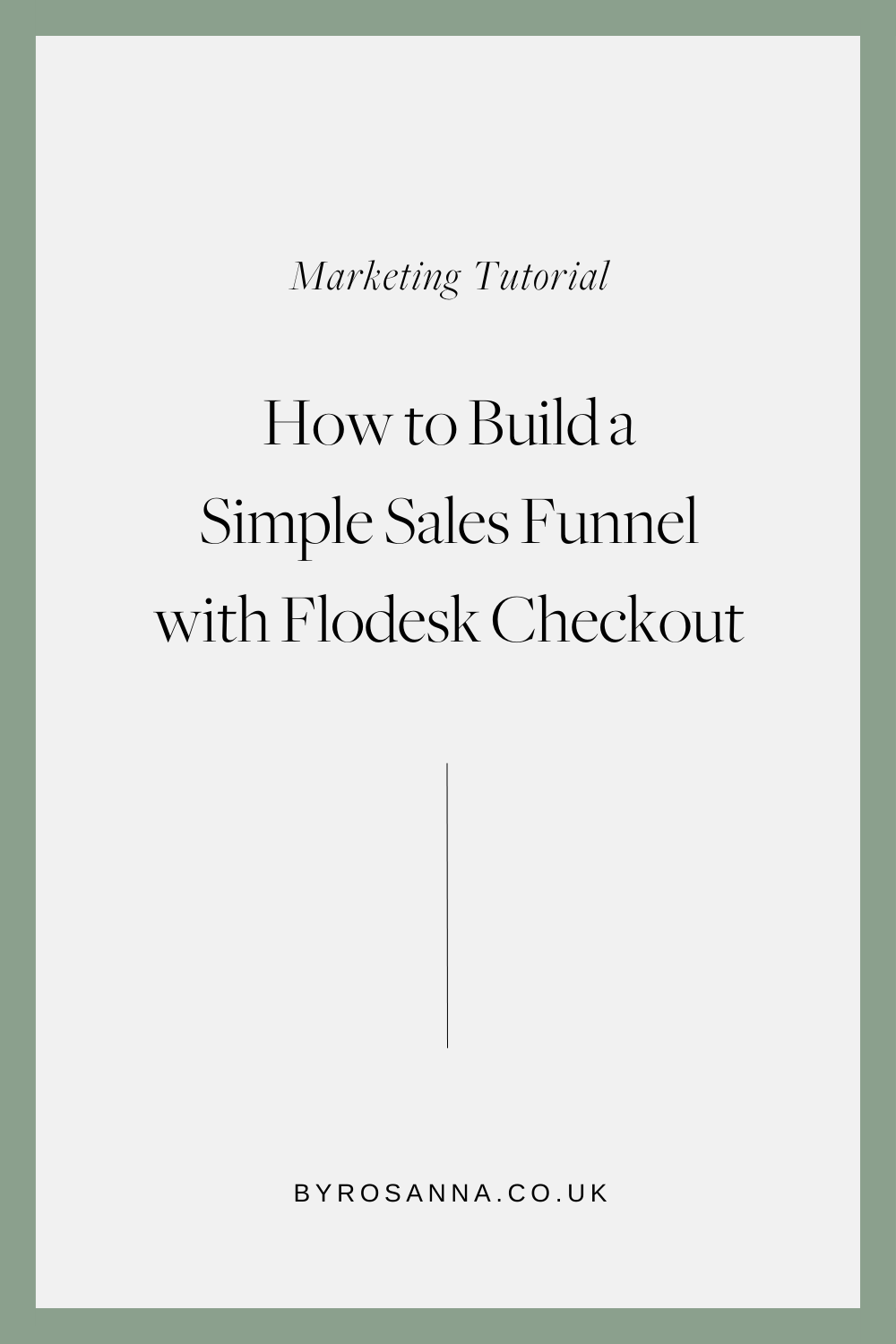 How to build a simple sales funnel with Flodesk Checkout (all in one tool!) | byRosanna