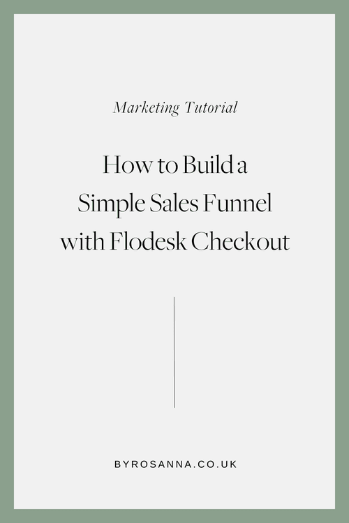 How to build a simple sales funnel with Flodesk Checkout (all in one tool!) | byRosanna