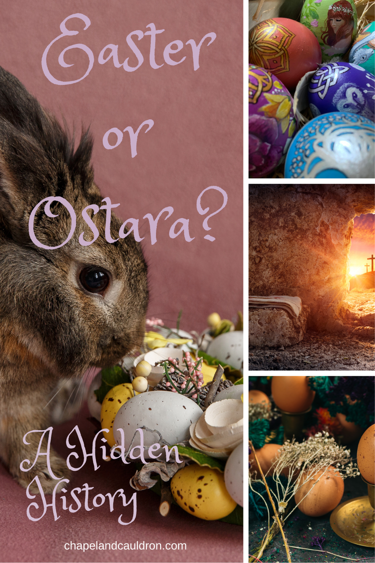 Easter or Ostara? A Hidden History — Chapel and Cauldron