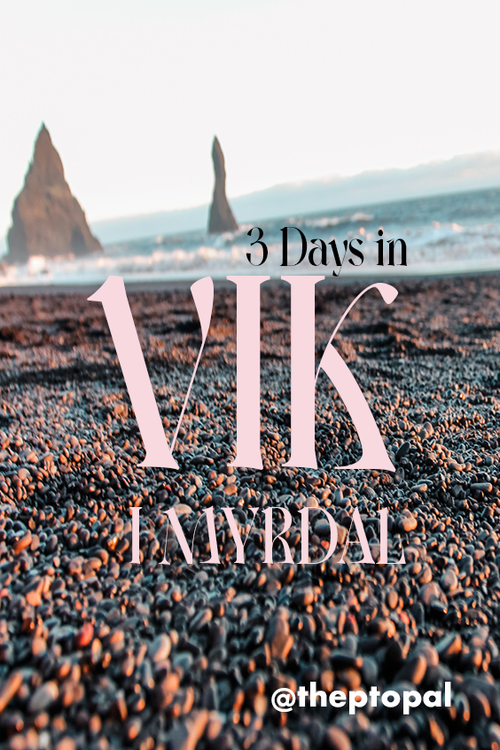 3 Days in Vik, Iceland | Perfect Itinerary in Iceland’s Southern Coast ...