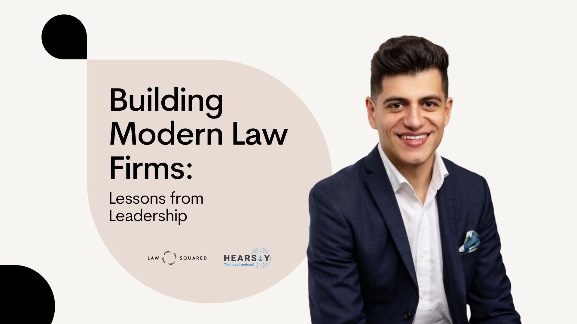Building Modern Law Firms: Lessons from Leadership — Law Squared