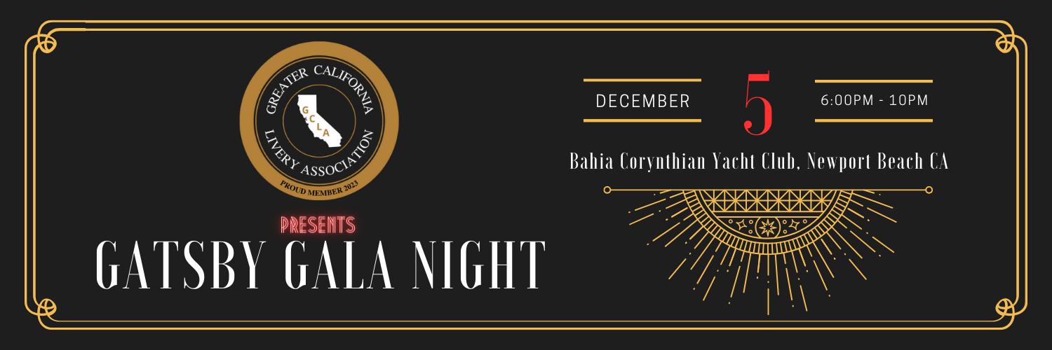 Annual Meeting & Awards Gala — GCLA Greater California Livery Association
