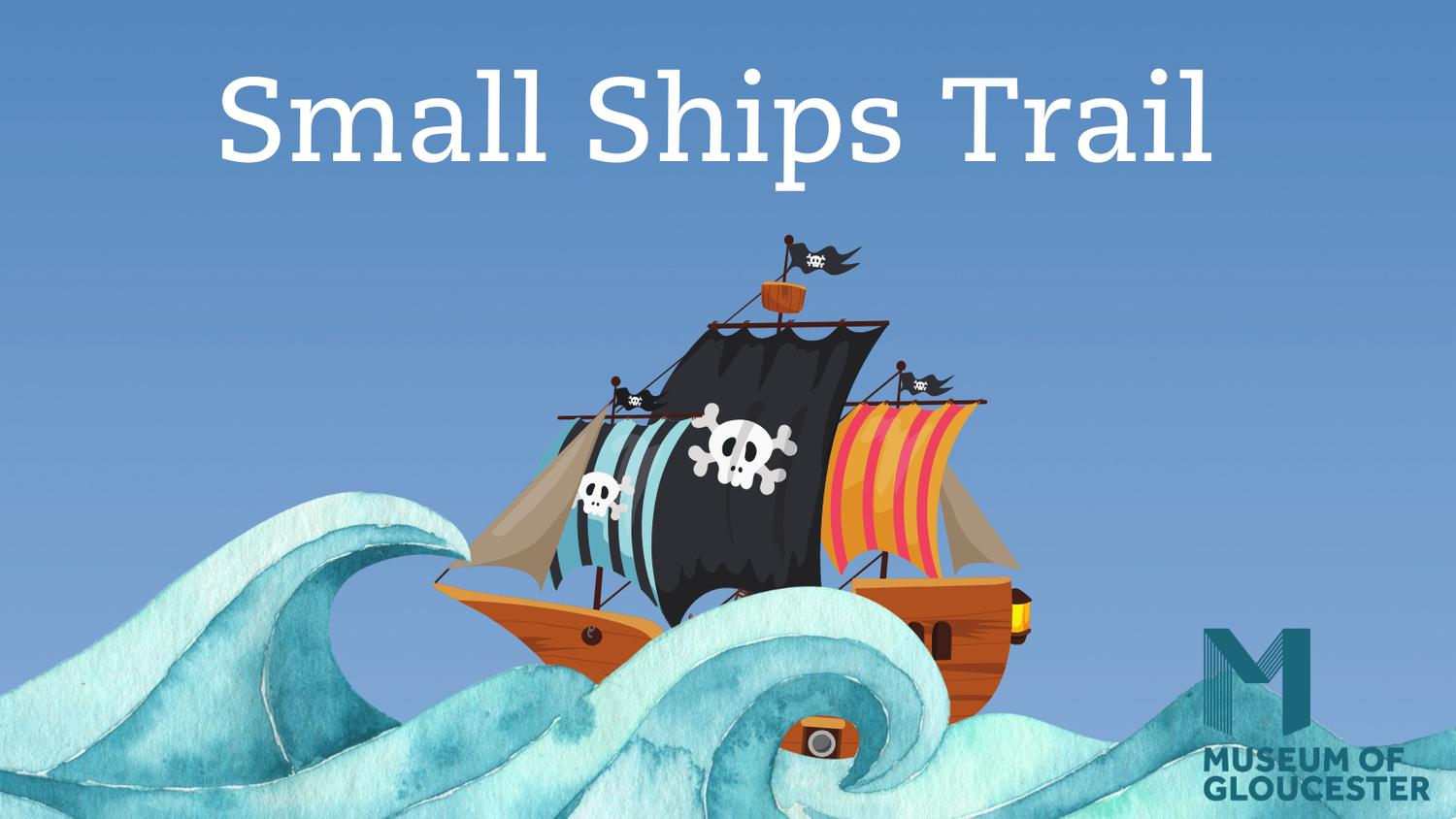 Small Ships Trail — Museum of Gloucester